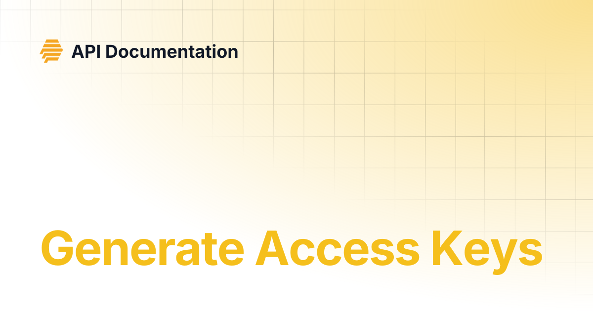 Generate Access Keys | API Documentation