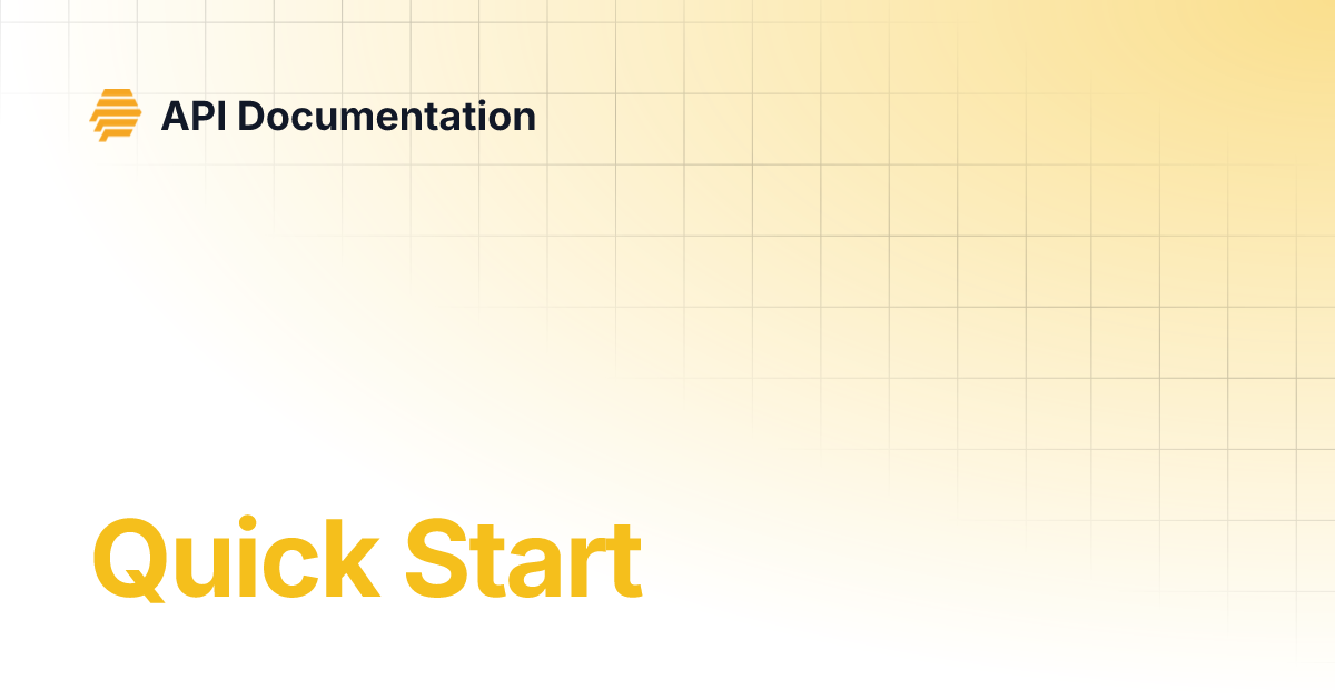 Quick Start | API Documentation