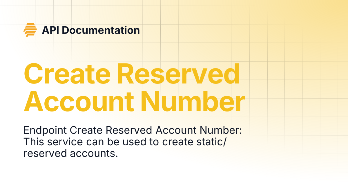 Create Reserved Account Number | API Documentation